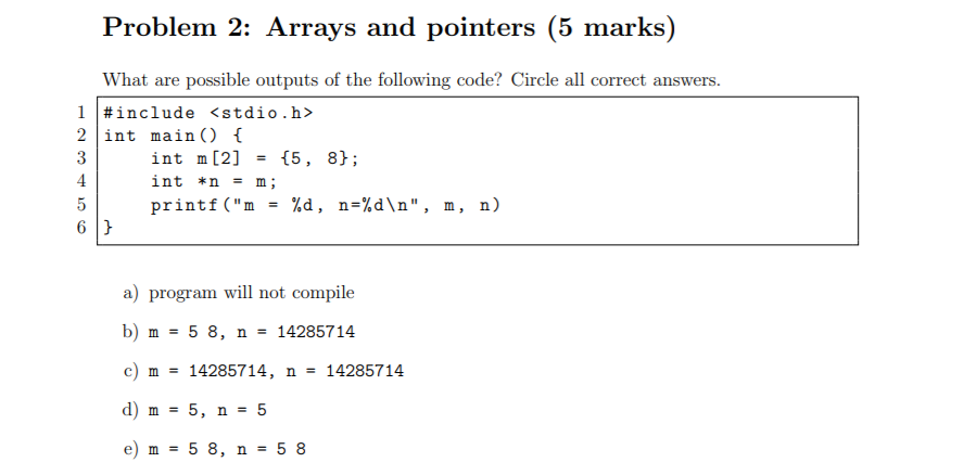 Solved Problem 2: Arrays and pointers (5 marks) CON What are | Chegg.com