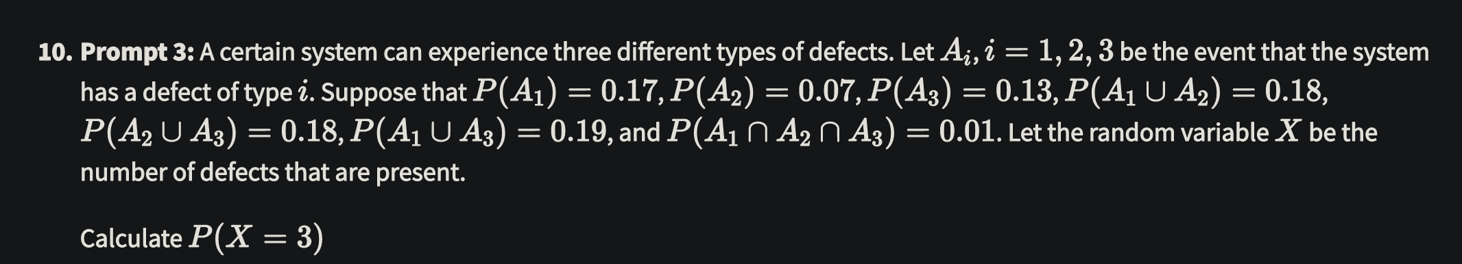 Solved 10. Prompt 3: A certain system can experience three | Chegg.com