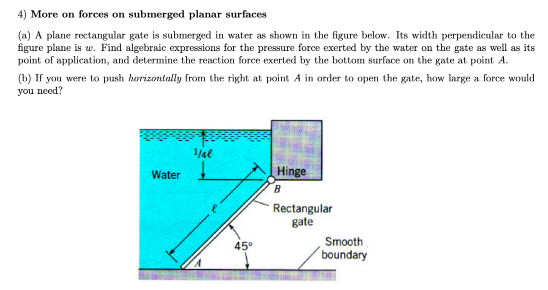 Solved 4) More on forces on submerged planar surfaces (a) A | Chegg.com