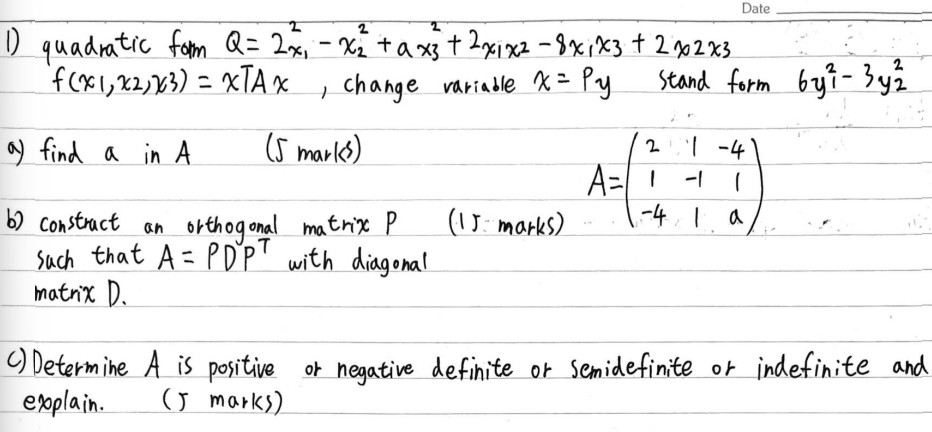Solved quadratic fom Q=2x12−x22+ax32+2x1x2−8x1x3+2x2x3 | Chegg.com