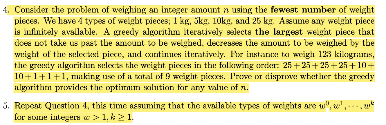 Solved 4. Consider the problem of weighing an integer amount | Chegg.com