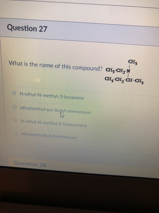 Solved Question 27 CH What is the name of this compound? CH | Chegg.com