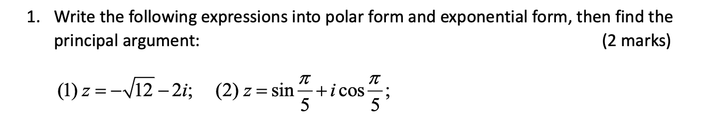 Solved 1. Write the following expressions into polar form | Chegg.com