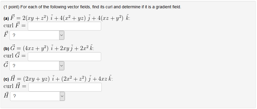 Solved 1 point) For each of the following vector fields, | Chegg.com