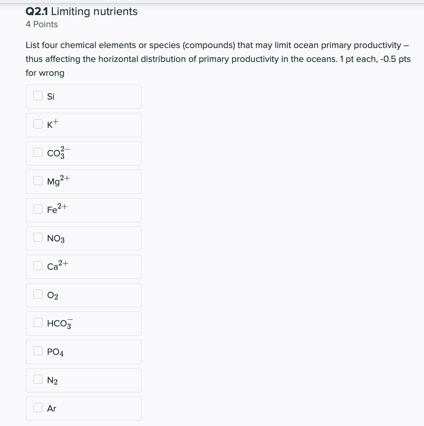 Solved Q2.1 Limiting nutrients 4 Points List four chemical | Chegg.com