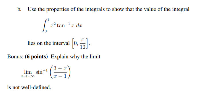 Solved Use the properties of the integrals to show that the | Chegg.com