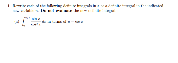 Solved 1. Rewrite each of the following definite integrals | Chegg.com