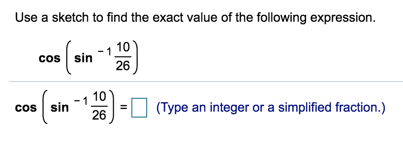 Solved Find the exact value of the following expression, if | Chegg.com
