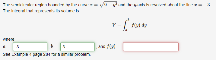 Solved The semicircular region bounded by the curve x=9−y2 | Chegg.com