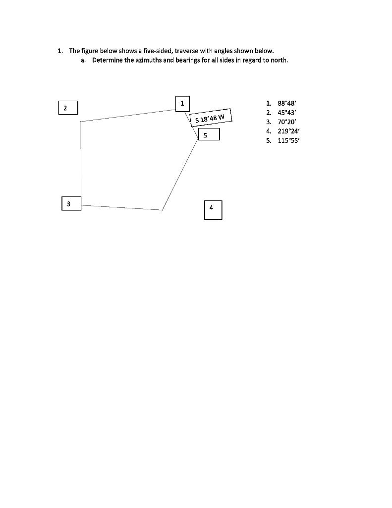 Solved 1. The figure below shows a five-sided, traverse with | Chegg.com