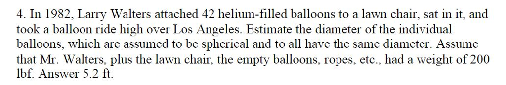 Solved 4. In 1982, Larry Walters attached 42 helium-filled | Chegg.com