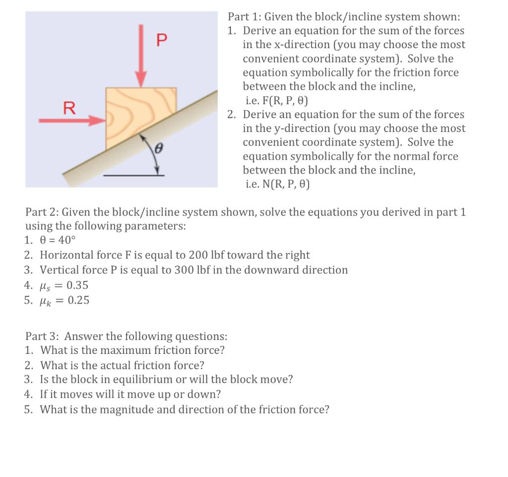 Solved Part 1: Given the block/incline system shown: 1. | Chegg.com