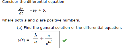 Solved Consider the differential equation dy--ay+b, dt (a) | Chegg.com