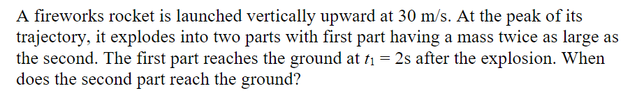 Solved A fireworks rocket is launched vertically upward at | Chegg.com