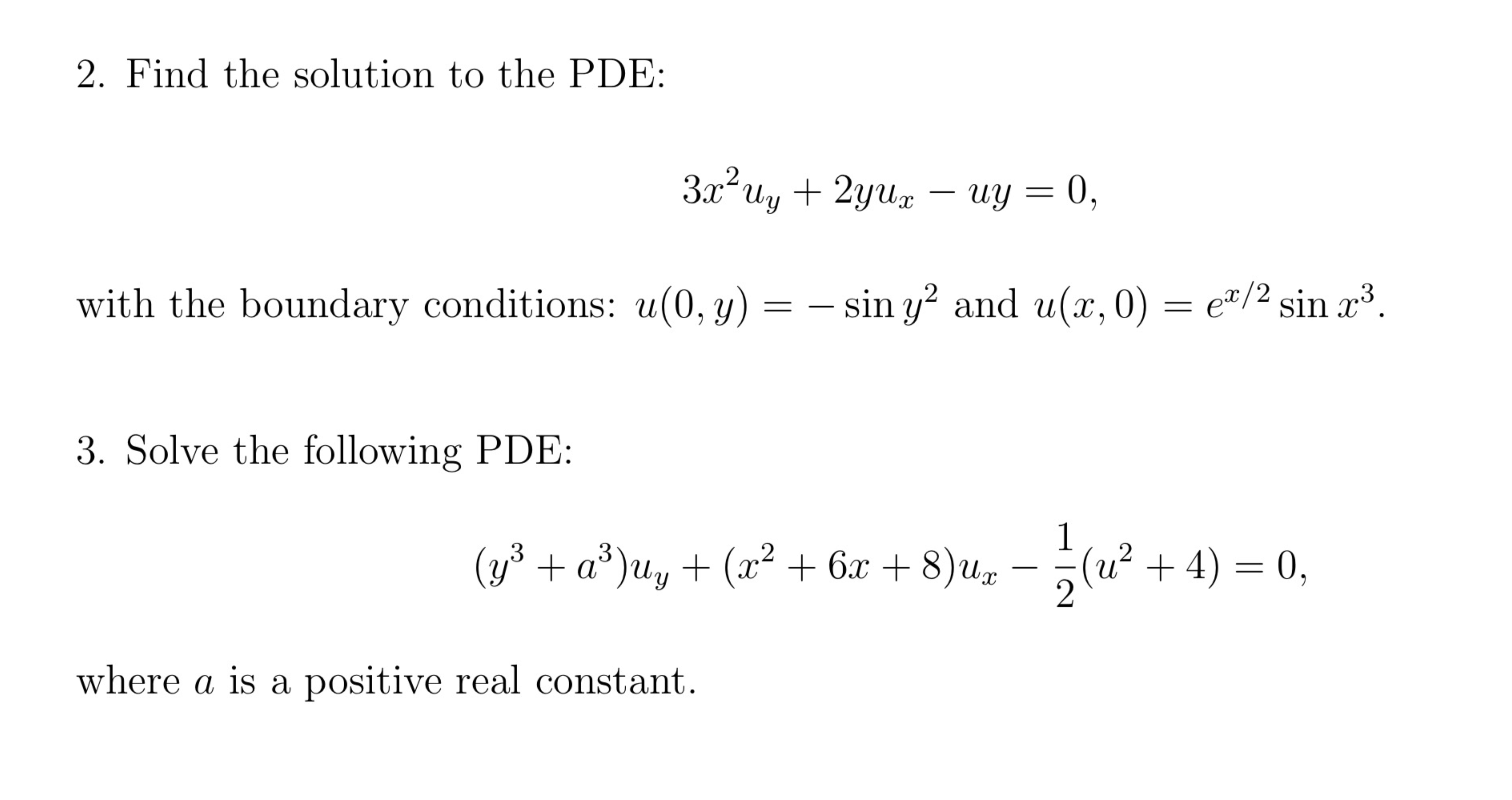 Find the solution to the PDE:3x2uy+2yux-uy=0with the | Chegg.com