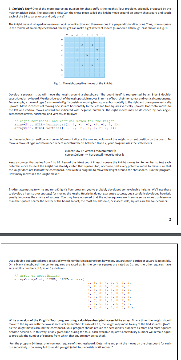 Solved 1- (Knight's Tour) One of the more interesting | Chegg.com