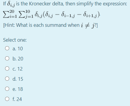 Solved If di,j is the Kronecker delta, then simplify the | Chegg.com