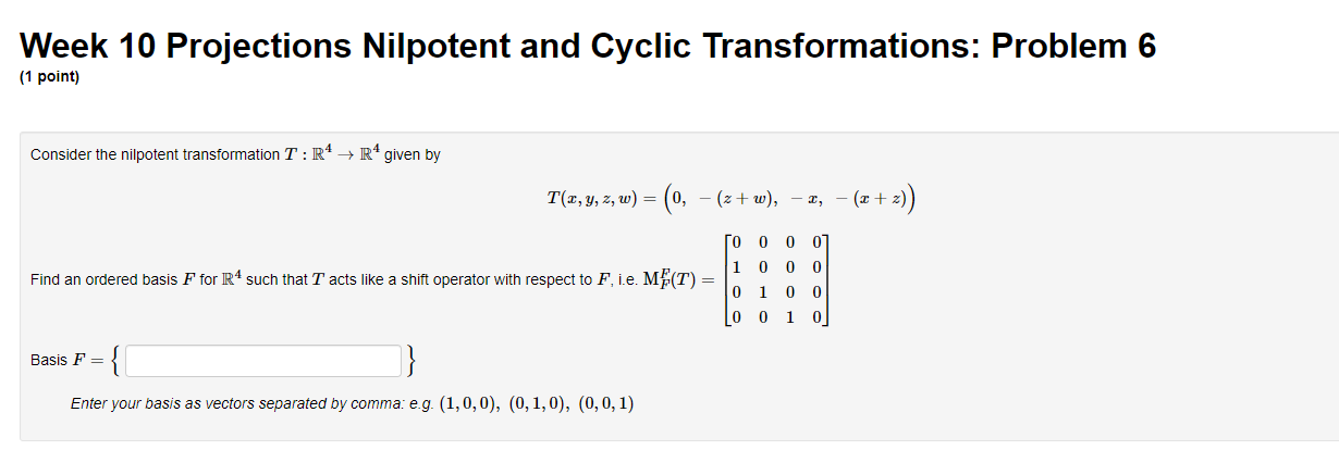 Solved Week 10 Projections Nilpotent and Cyclic | Chegg.com