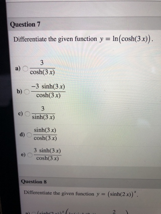 Solved Question 6 Differentiate the given function y = | Chegg.com