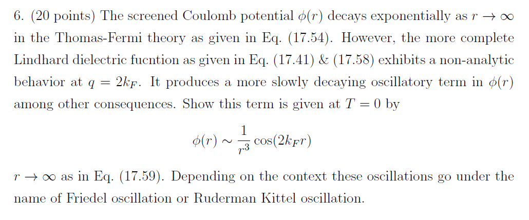 6. (20 points) The screened Coulomb potential ϕ(r) | Chegg.com