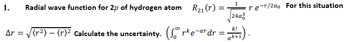 Solved 1. Radial wave function for 2p of hydrogen atom R21 | Chegg.com