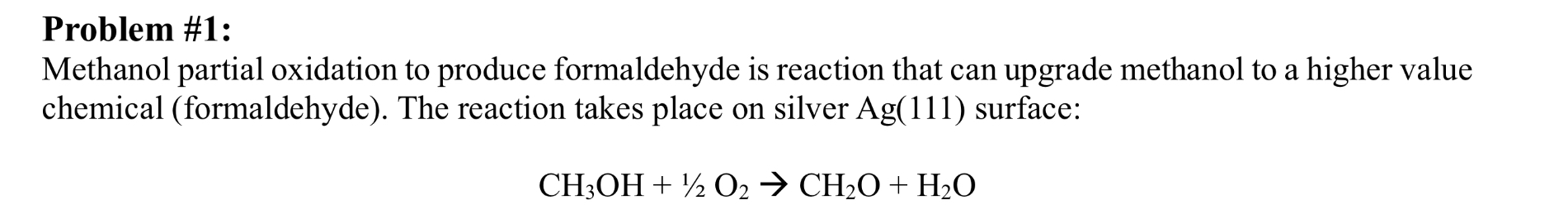 Solved Methanol partial oxidation to produce formaldehyde is | Chegg.com