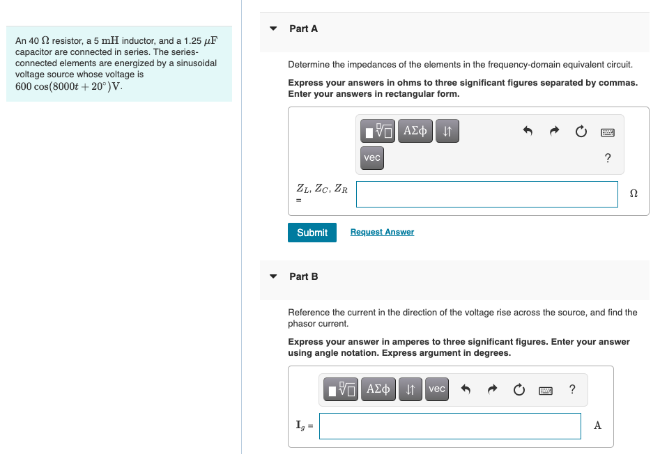 Solved An 40 ΩΩ resistor, a 5 mHmH inductor, and a 1.25 μFμF | Chegg.com
