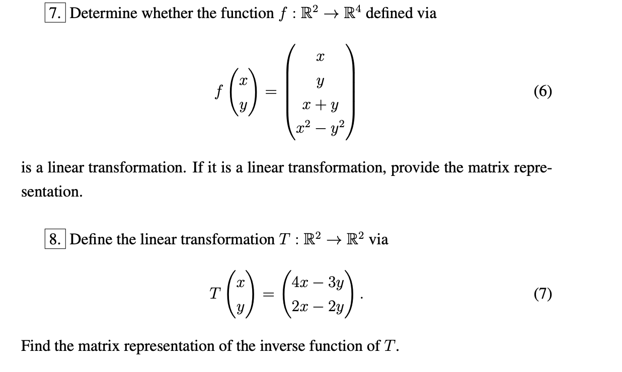 Solved 7. Determine whether the function f:R2→R4 defined via | Chegg.com