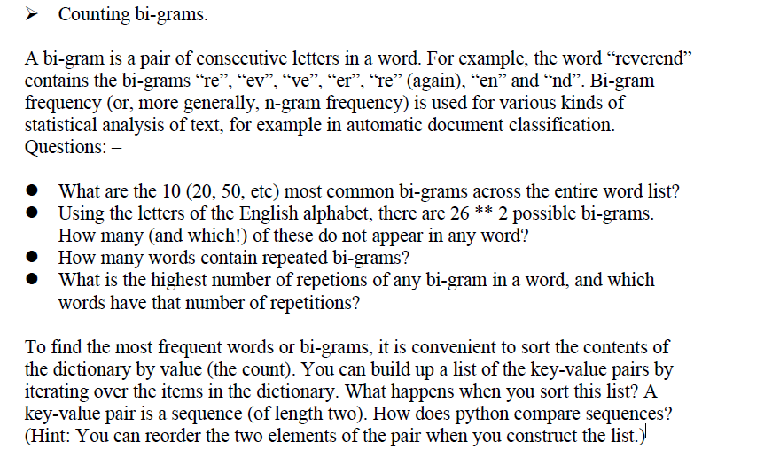 Solved Counting bi-grams. A bi-gram is a pair of | Chegg.com