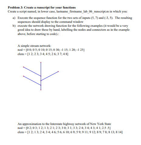 Solved Problem 3: Create a runscript for your functions | Chegg.com