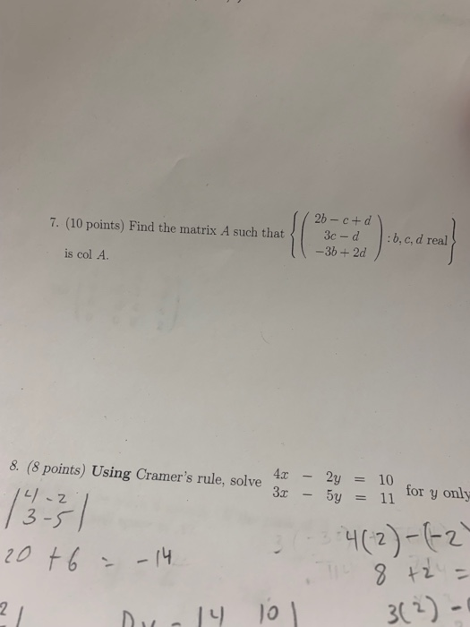 Solved 2b-c+d 3c-d:b, c, d real -3b+2d 7. (10 points) Find | Chegg.com