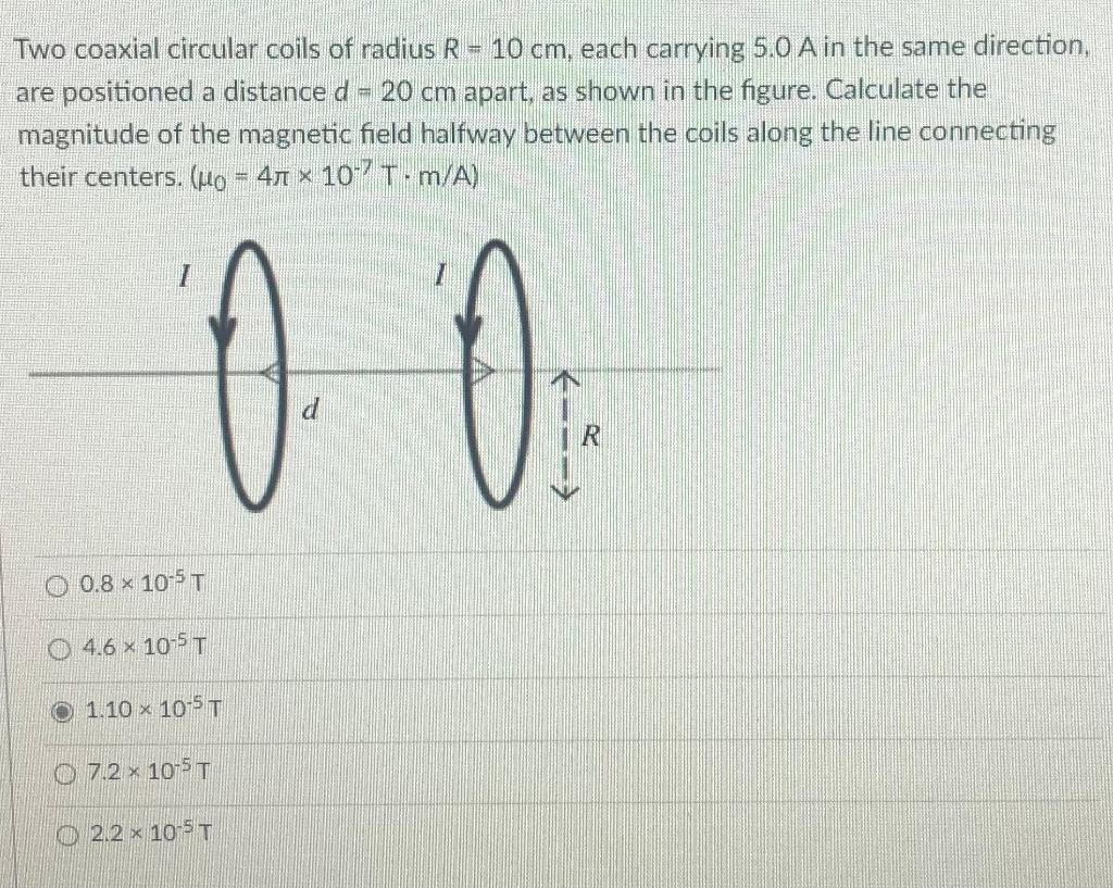 Solved Two coaxial circular coils of radius R = 10 cm, each | Chegg.com