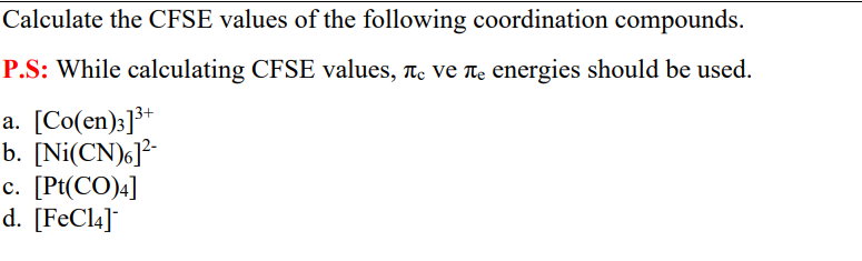 Solved Calculate the CFSE values of the following | Chegg.com