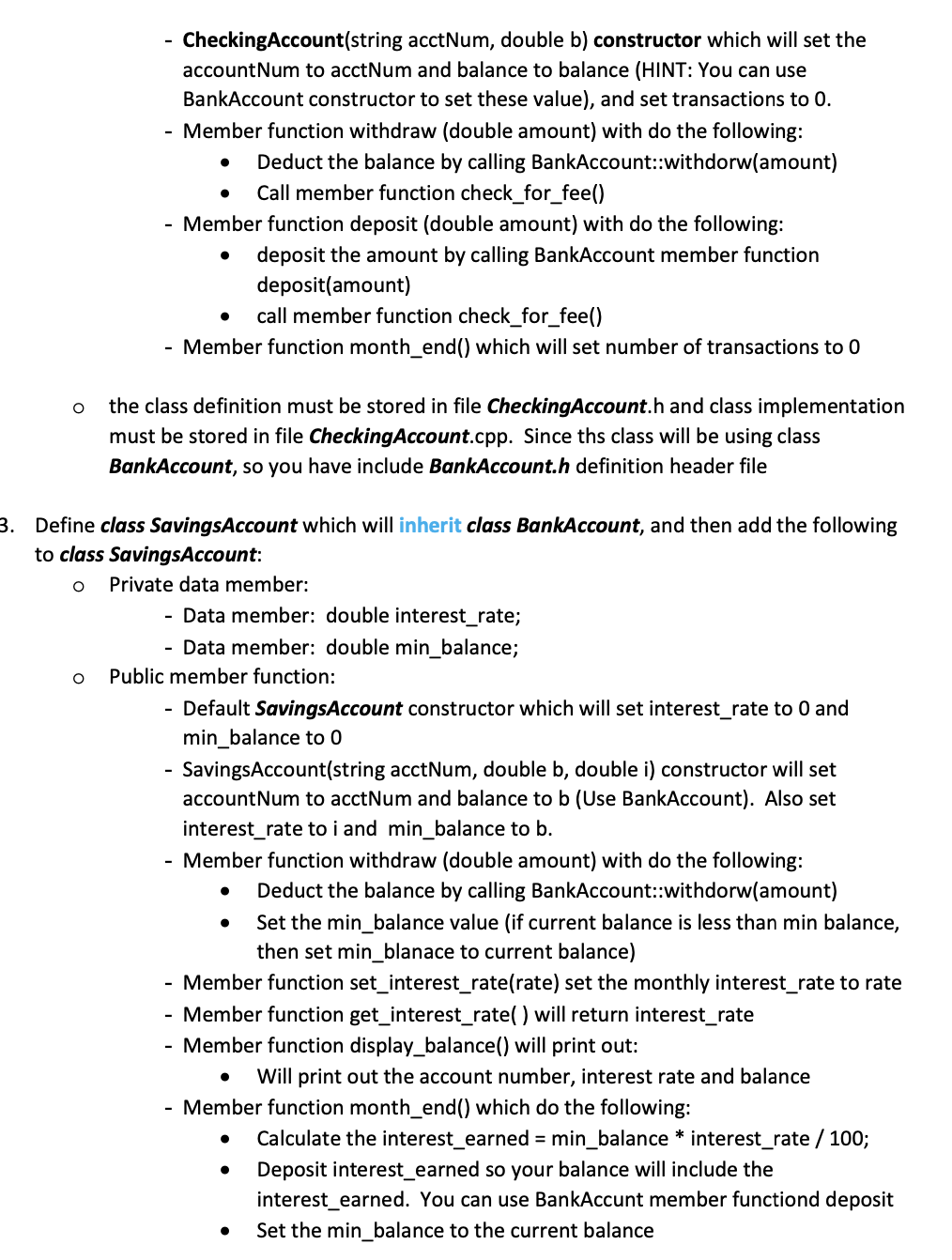 Solved o O o 1. Define a class BankAccount which contains | Chegg.com