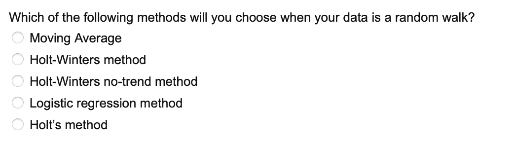 Solved Which of the following methods will you choose when | Chegg.com
