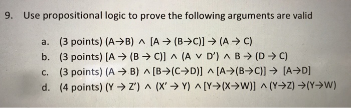 Solved 9. Use propositional logic to prove the following | Chegg.com
