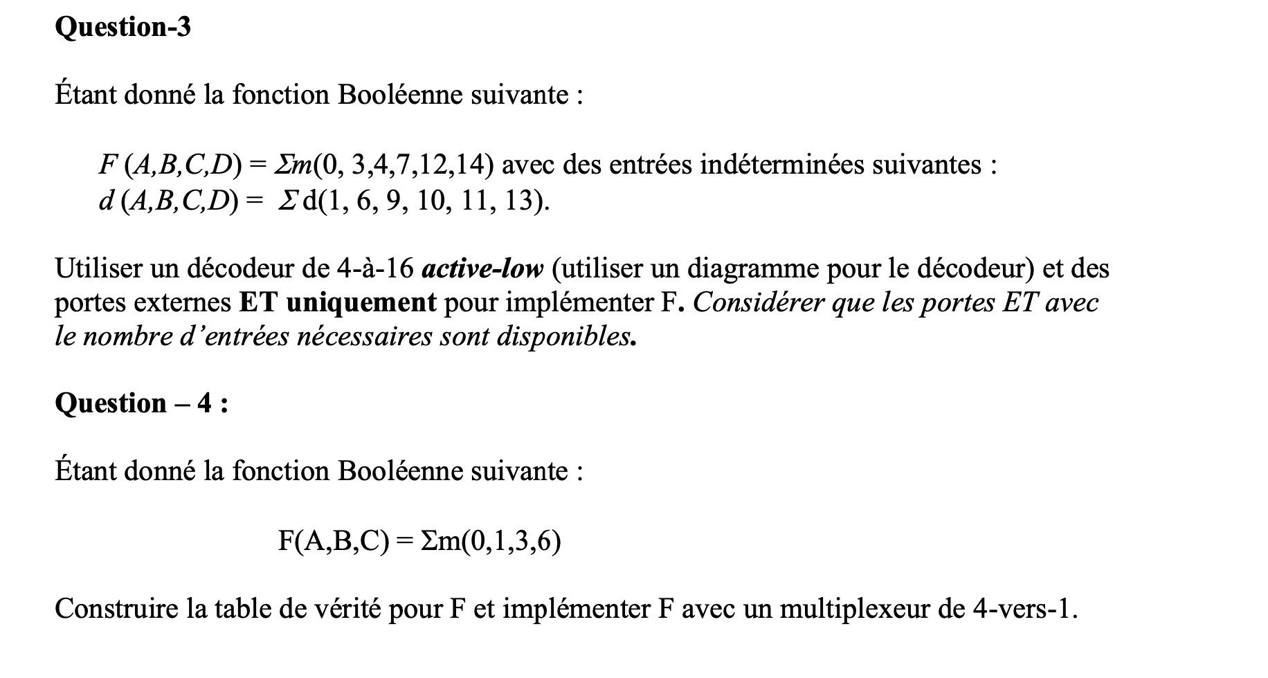 Solved Question-3 Given the following Boolean function: F | Chegg.com