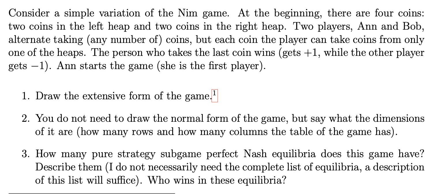 Solved Consider a simple variation of the Nim game. At the | Chegg.com