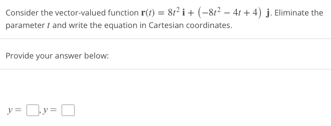 Solved Consider the vector-valued function | Chegg.com