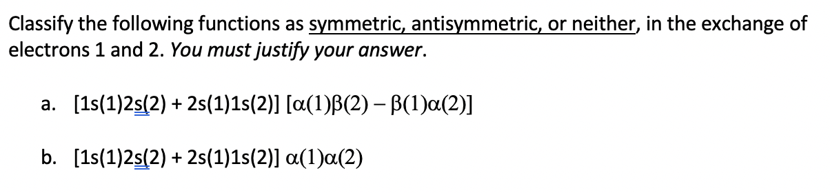 Solved Classify the following functions as symmetric, | Chegg.com