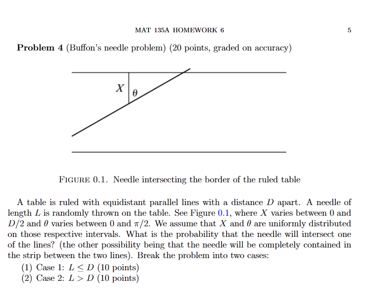 Solved Problem 4 (Buffon's needle problem) (20 points, | Chegg.com
