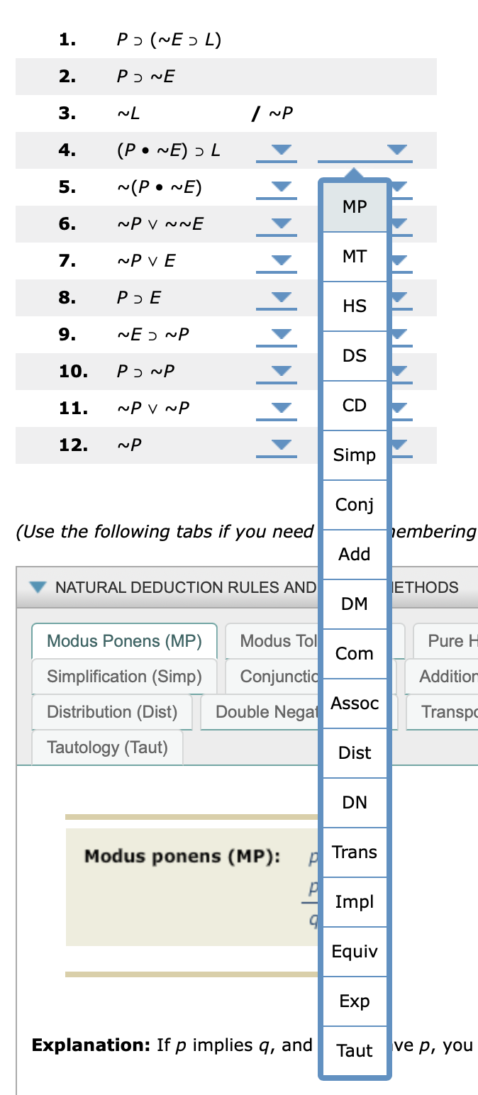 Solved 1. P⊃(∼E⊃L) 2. P⊃∼E 3. ∼L/∼P 4. (P∙∼E)⊃L 5. ∼(P∙∼E) | Chegg.com