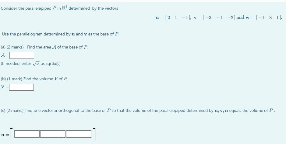 Solved Consider the parallelepiped P in R3 determined by the | Chegg.com