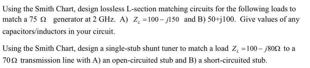 Using the Smith Chart, design lossless L-section | Chegg.com