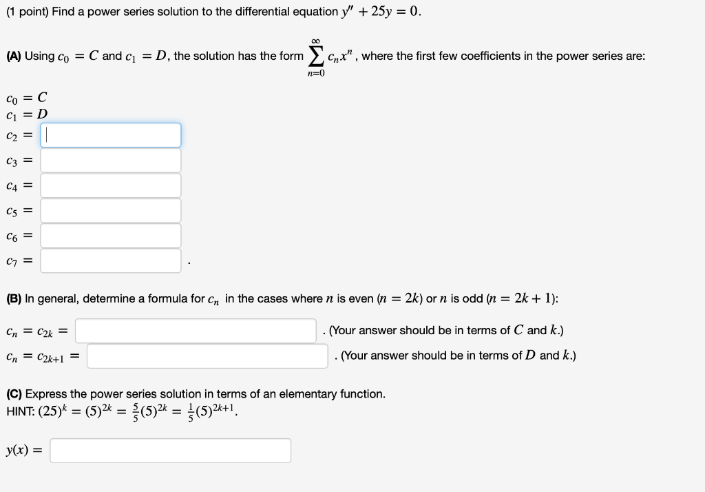 Solved (1 point) Find a power series solution to the | Chegg.com