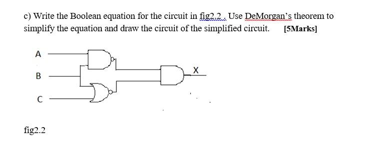 Solved c) Write the Boolean equation for the circuit in | Chegg.com