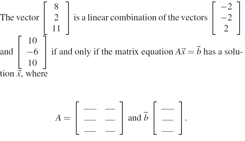Solved The vector ⎣⎡8211⎦⎤ is a linear combination of the | Chegg.com