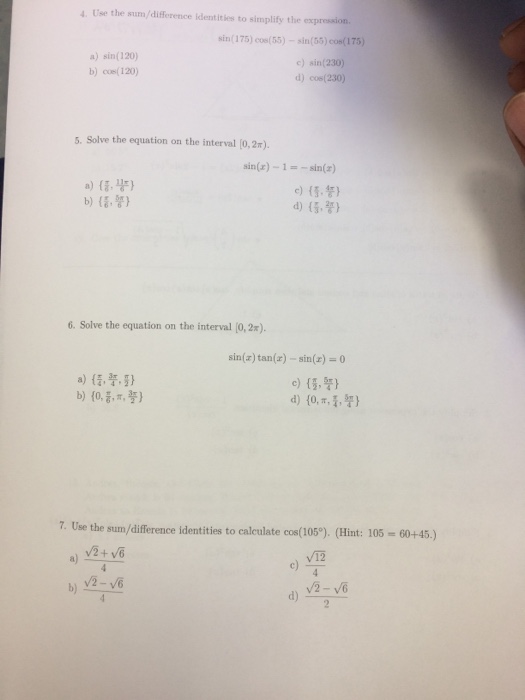 Solved 4. Use the sum/difference ldentities to simplify the | Chegg.com