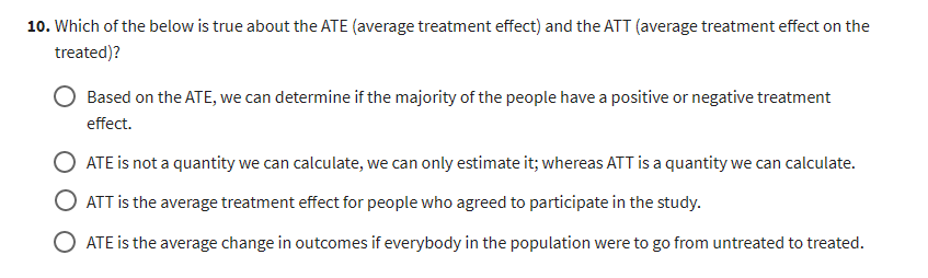 Solved 10. Which of the below is true about the ATE (average | Chegg.com