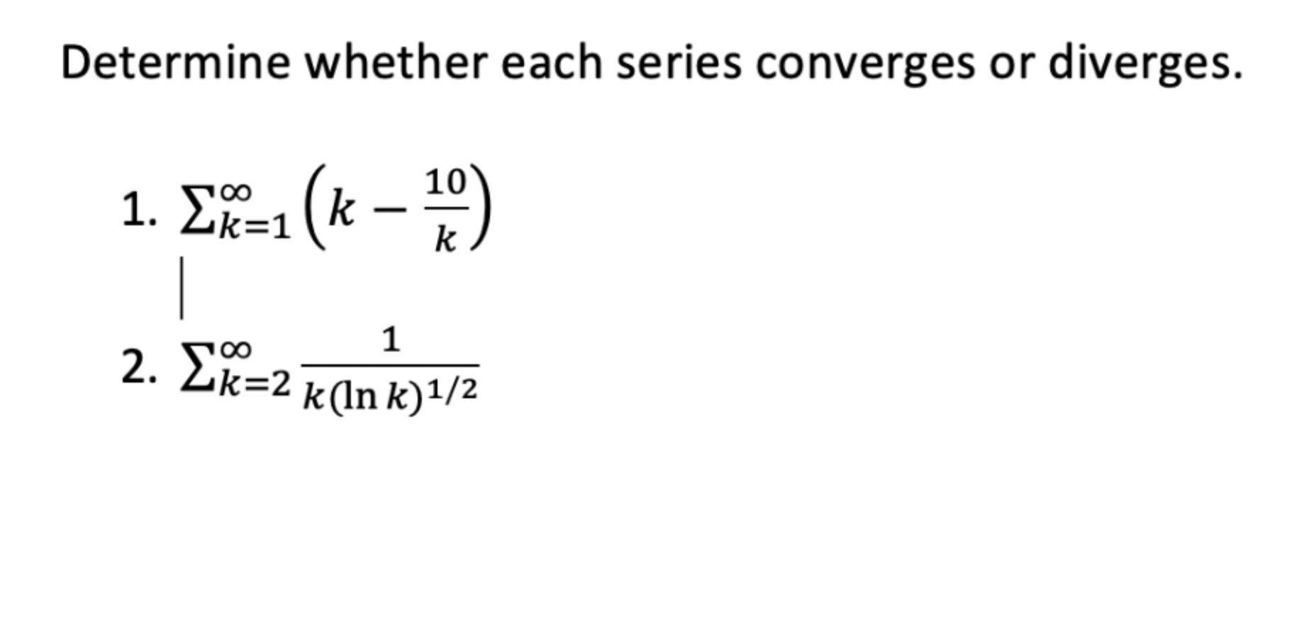 Solved Determine whether each series converges or diverges. | Chegg.com